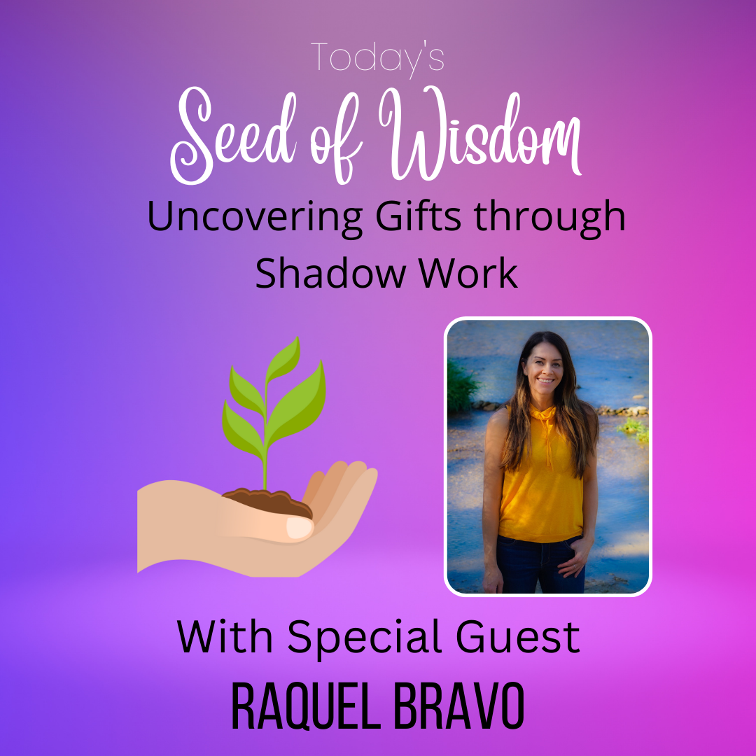Seeds of Wisdom: Uncovering Gifts through Shadow Work with Special ...