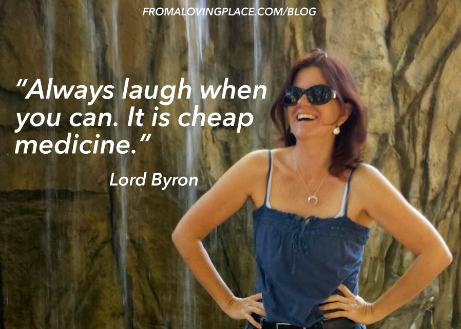 #25 What Can I Do Now? Laugh! – From A Loving Place